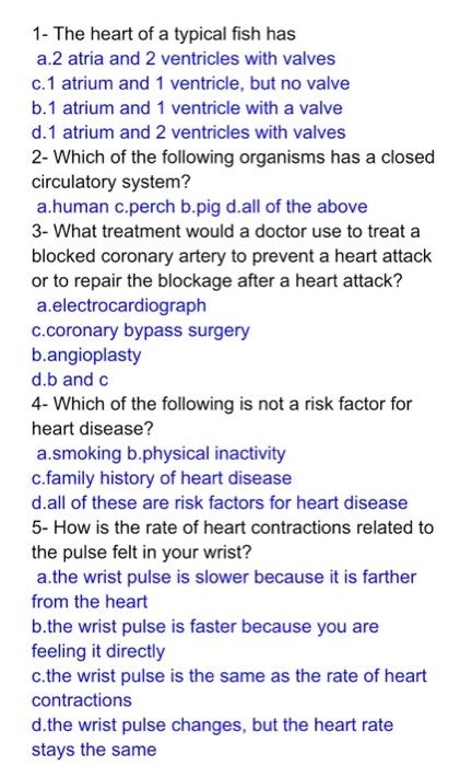 Solved 1- The heart of a typical fish has a. 2 atria and 2 | Chegg.com