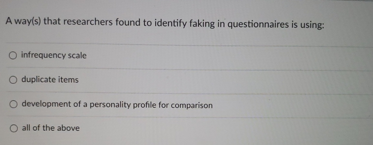 Solved A way(s) ﻿that researchers found to identify faking | Chegg.com