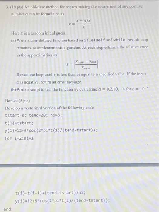 Solved 3. (10 pts) An old-time method for approximating the | Chegg.com