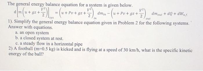 Solved out The general energy balance equation for a system | Chegg.com