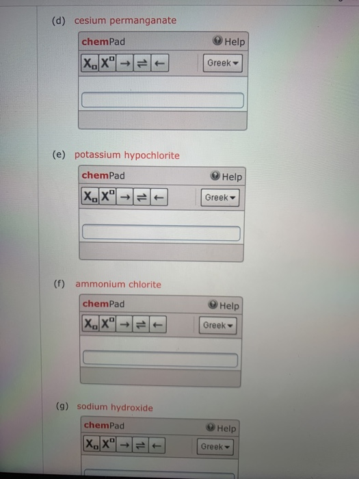 Solved (d) cesium permanganate chemPad X.Xº = Help Greek (e) | Chegg.com