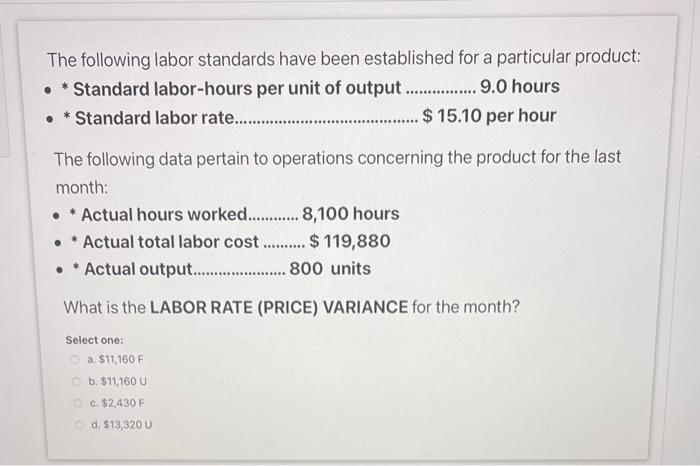 Solved The following labor standards have been established | Chegg.com