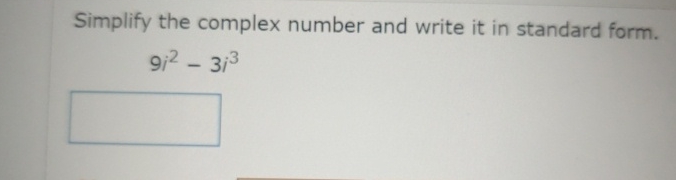 Solved Simplify the complex number and write it in standard | Chegg.com
