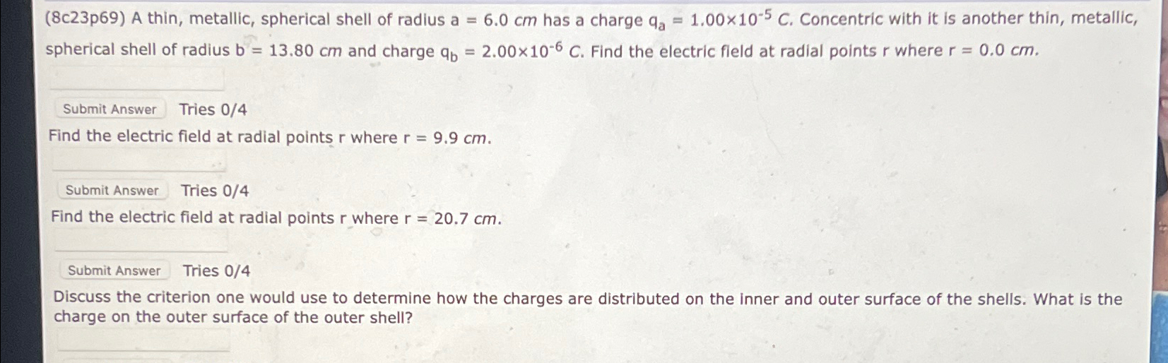 Solved (8c23p69) ﻿A thin, metallic, spherical shell of | Chegg.com