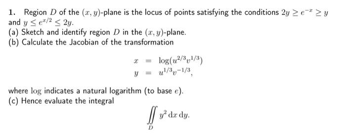 Solved 1. Region D of the (x, y)-plane is the locus of | Chegg.com