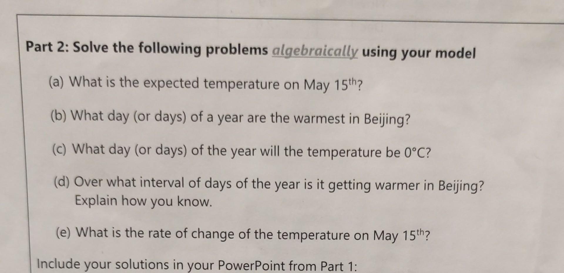 Solved Part 2: Solve the following problems algebraically | Chegg.com