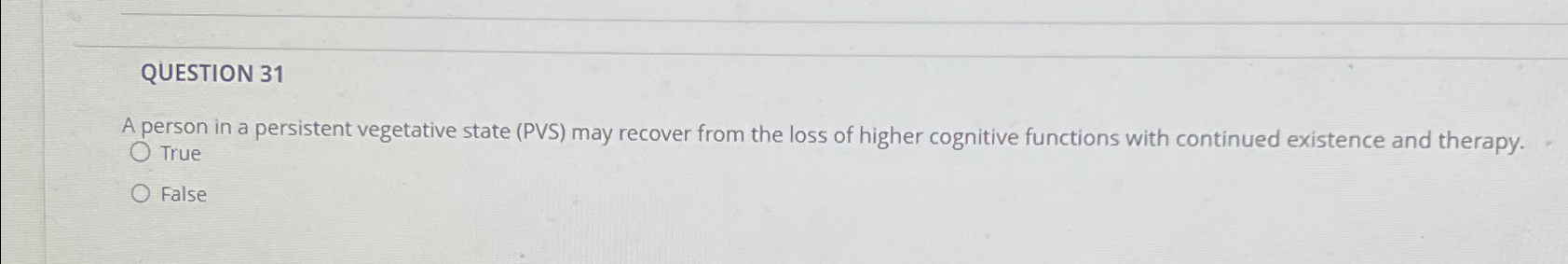 Solved QUESTION 31A person in a persistent vegetative state | Chegg.com