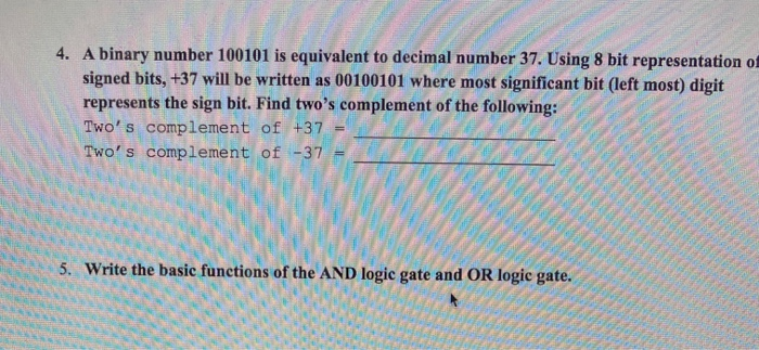 Solved 4. A binary number 100101 is equivalent to decimal | Chegg.com