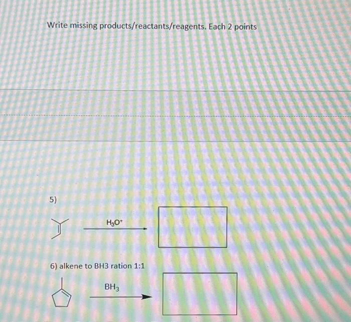 Solved Write missing products/reactants/reagents. Each 2 | Chegg.com