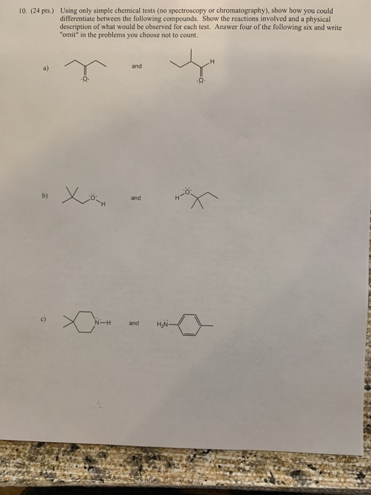 Solved 10. (24 pts. Using only simple chemical tests (no | Chegg.com