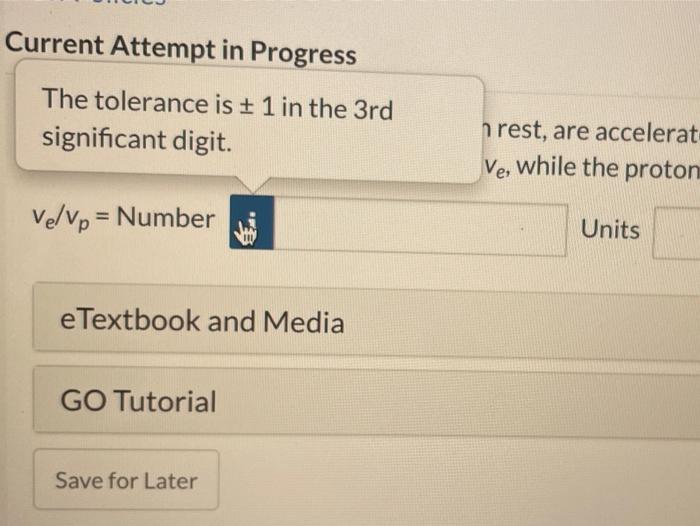 Solved Current Attempt in Progress An electron and a proton, | Chegg.com