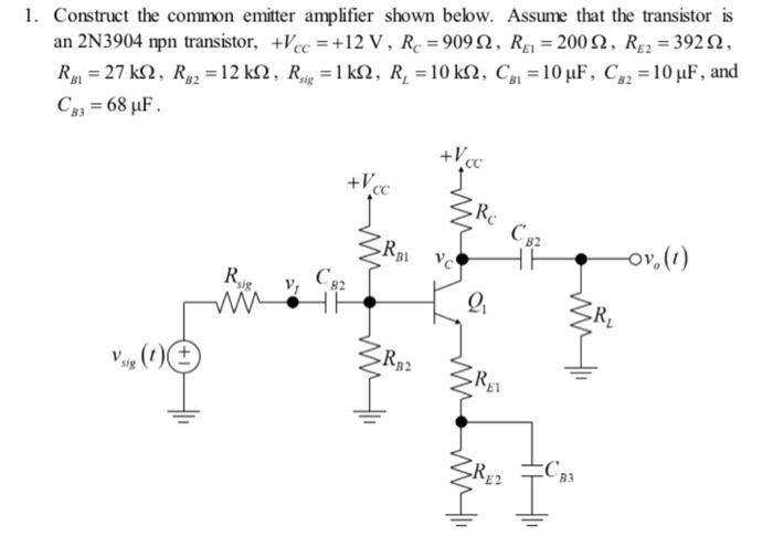 Solved Construct the common emitter amplifier shown below. | Chegg.com