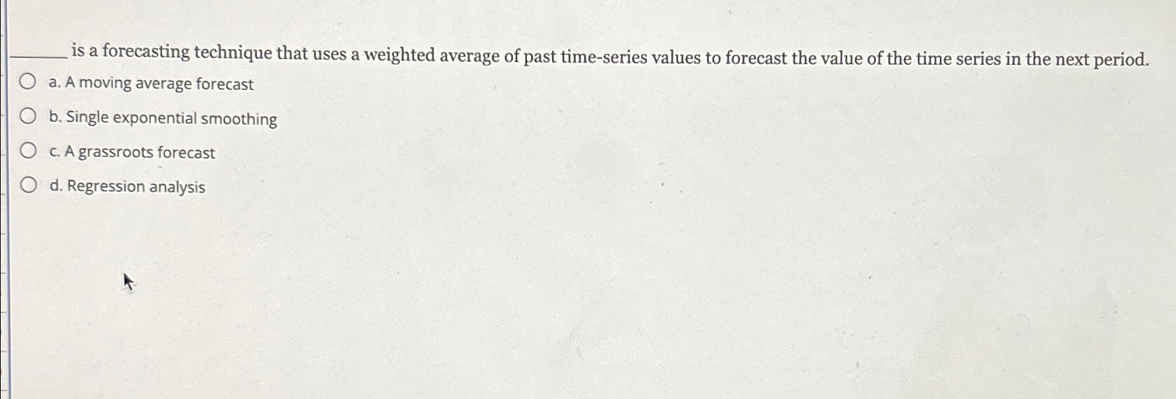 Solved is a forecasting technique that uses a weighted | Chegg.com