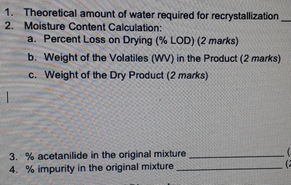 Item A. Weight of dry filter paper. B. Weight of wet | Chegg.com