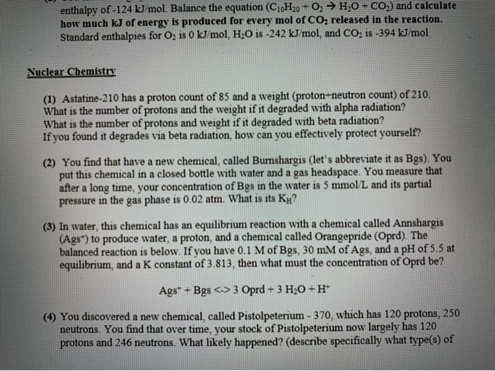 Solved enthalpy of -124 kJ/mol. Balance the equation (C1.H20 | Chegg.com