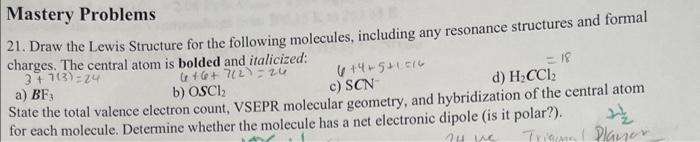 Solved Mastery Problems 21. Draw the Lewis Structure for the | Chegg.com