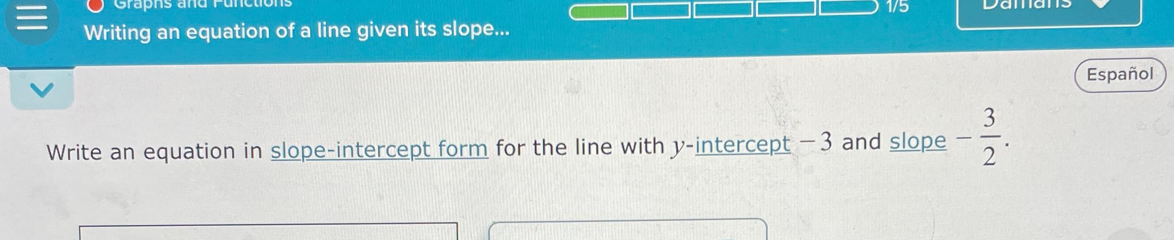 Solved Writing an equation of a line given its slope...Write | Chegg.com