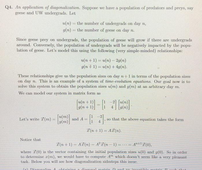 Solved 4. An application of diagonalization. Suppose we have | Chegg.com