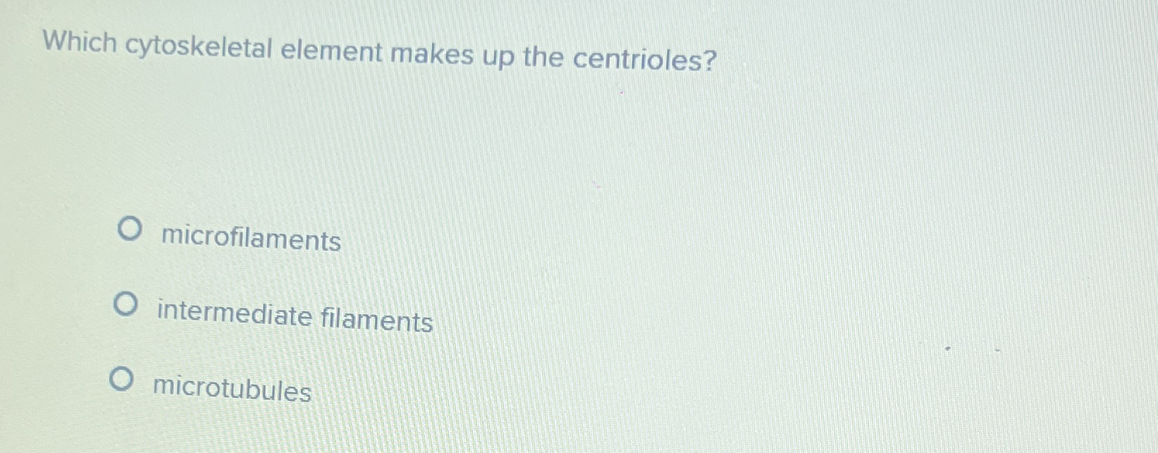 Solved Which cytoskeletal element makes up the | Chegg.com