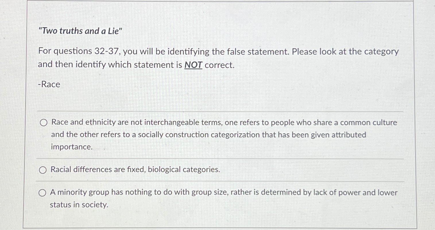 Solved "Two truths and a Lie"For questions 32-37, ﻿you will | Chegg.com