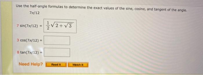 Solved Use the half-angle formulas to determine the exact | Chegg.com