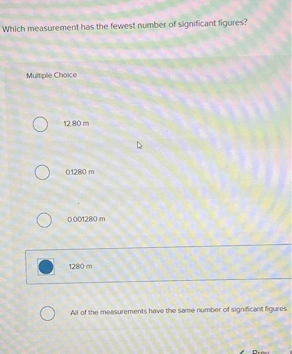 Solved Which measurement has the fewest number of | Chegg.com