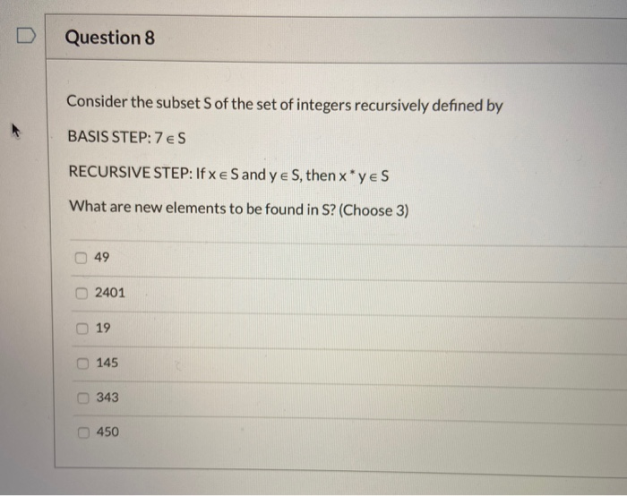 Solved Question 8 Consider the subset of the set of integers | Chegg.com