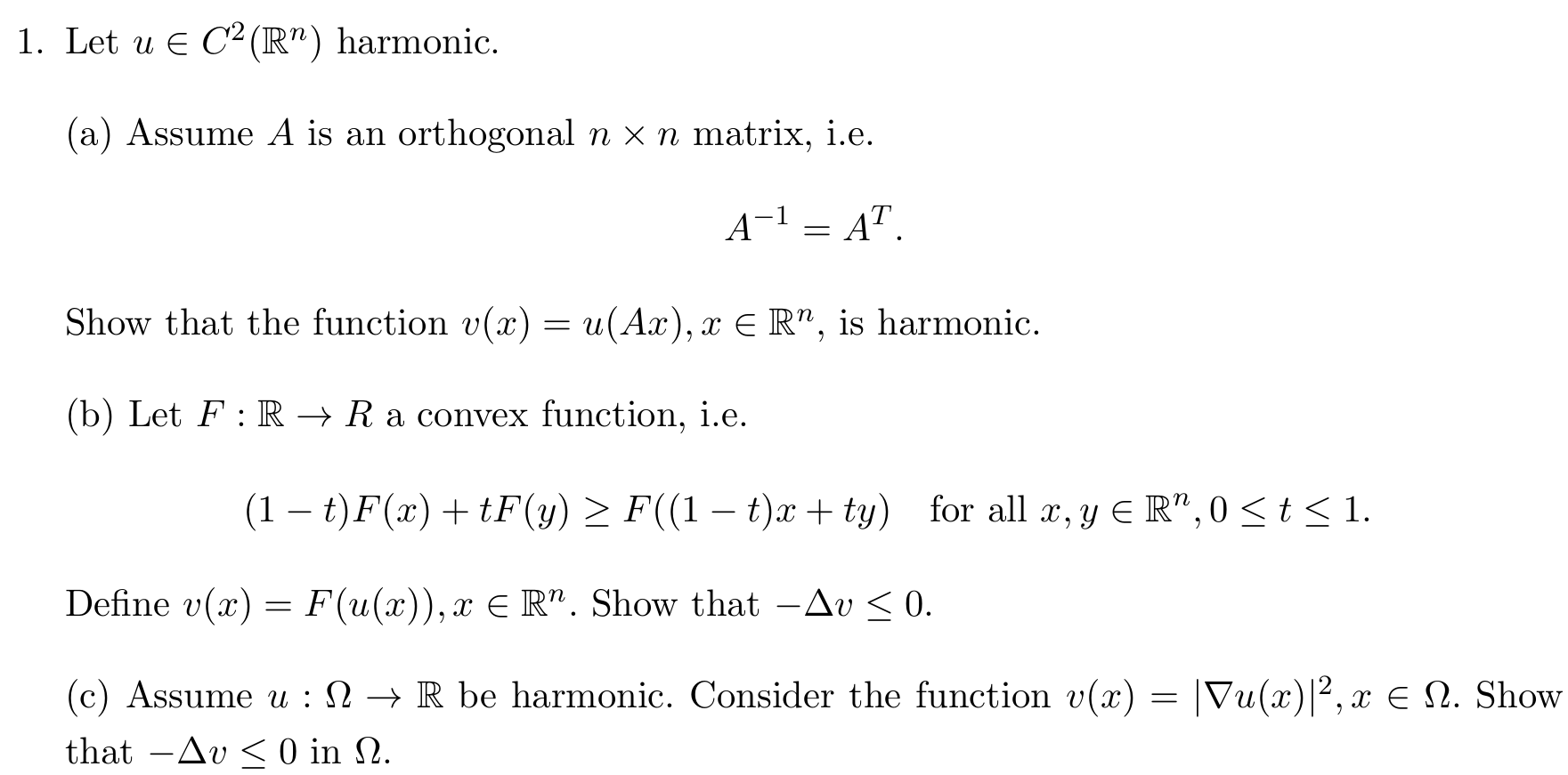 Solved Let uinC2(Rn) ﻿harmonic.(a) ﻿Assume A ﻿is an | Chegg.com