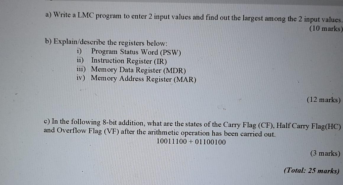 Solved A Write A Lmc Program To Enter 2 Input Values And 