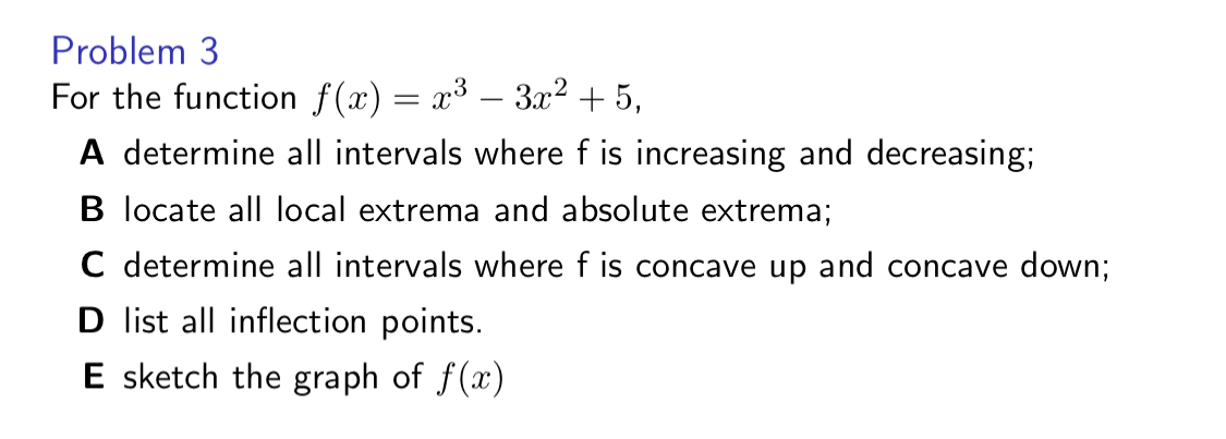 Solved Problem 3For the function f(x)=x3-3x2+5,A determine | Chegg.com