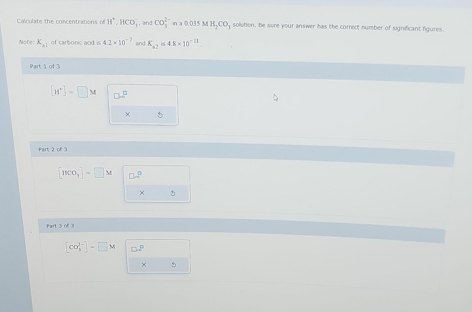 Solved Calculate the concentrations of H+,HCO3−, and CO32− | Chegg.com