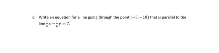 Solved 6. Write an equation for a line going through the | Chegg.com