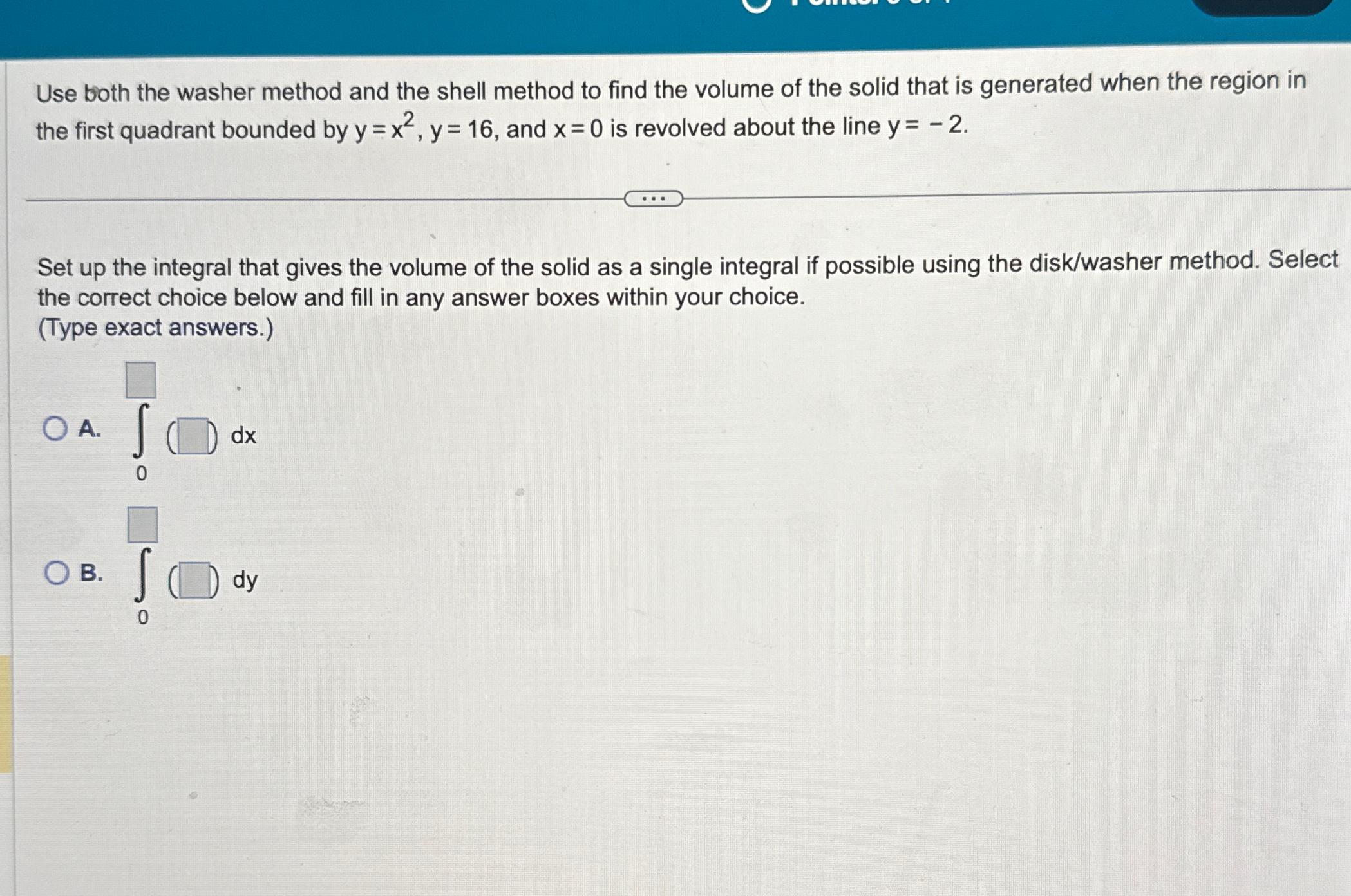 Solved Use both the washer method and the shell method to | Chegg.com