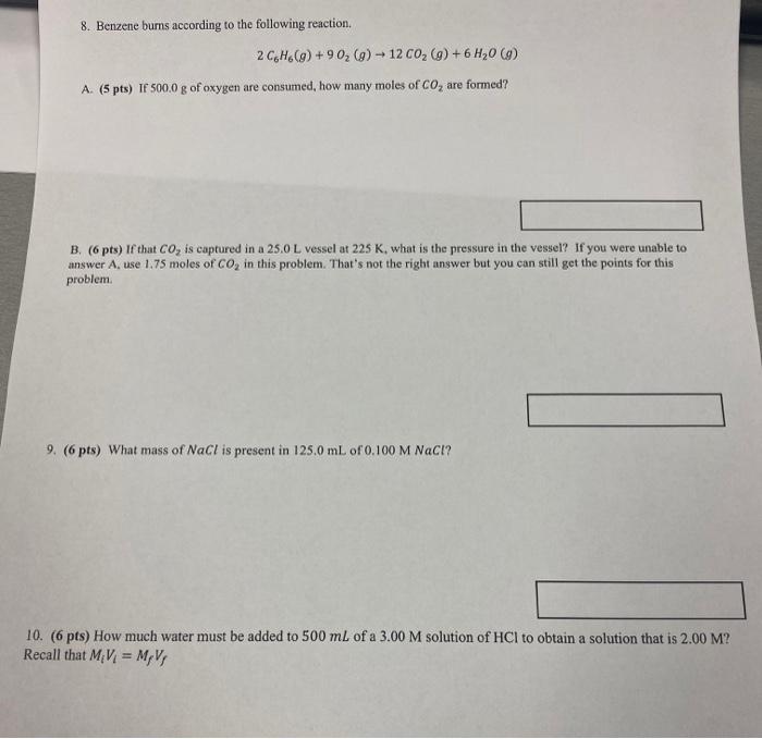 Solved 8. Benzene burns according to the following reaction. | Chegg.com
