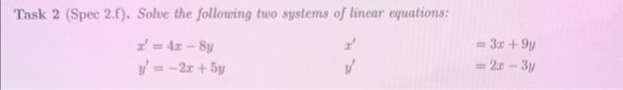 Solved Task 2 (Spec 2.f). Solve the following two systems of | Chegg.com