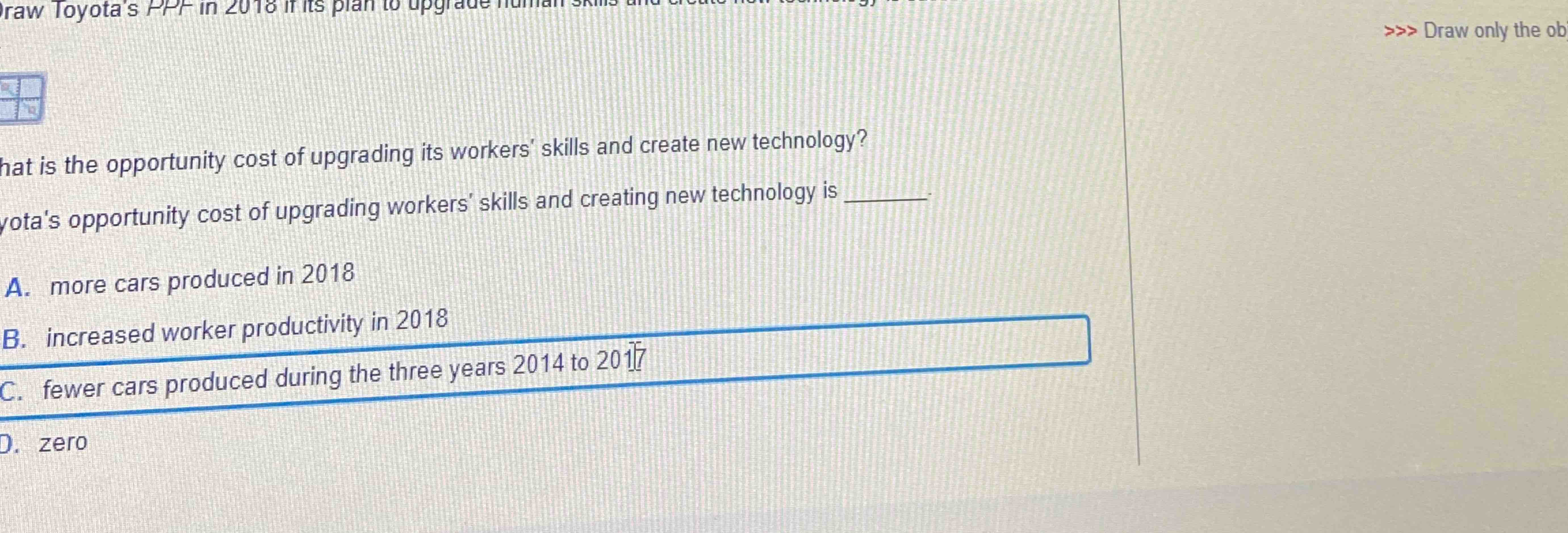 Solved hat is the opportunity cost of upgrading its workers' | Chegg.com
