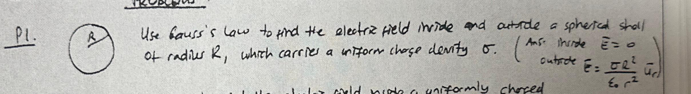 Solved P1 ﻿r Use Gausss Law To Find The Electric Field