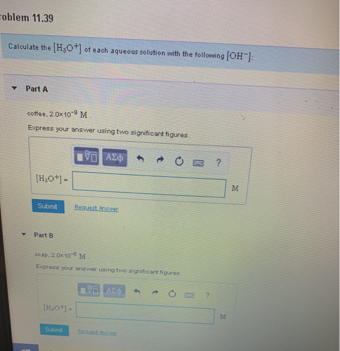 Solved blem 11.39 Calculate the [H3O+] of each aqueous | Chegg.com