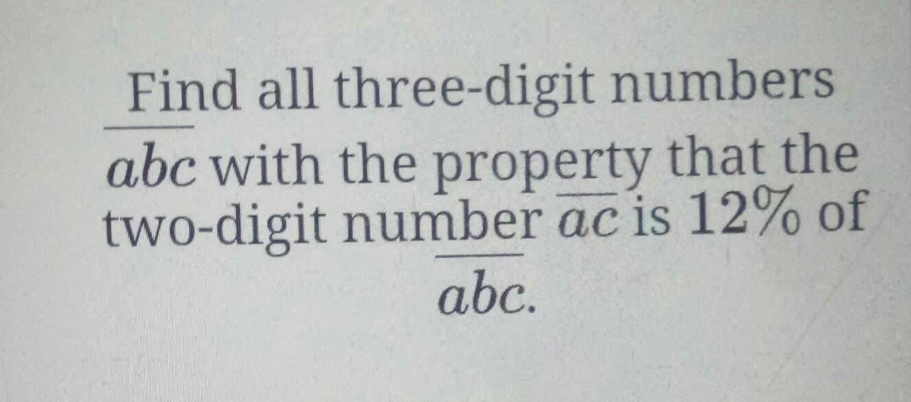 Solved Find all three-digit numbers abc with the property | Chegg.com