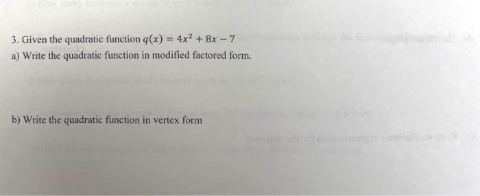 Solved Given the quadratic function q (x) = 4x2 + 8x - 7a) | Chegg.com