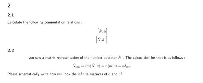 Solved 2 2.1 Calculate the following commutation relations : | Chegg.com