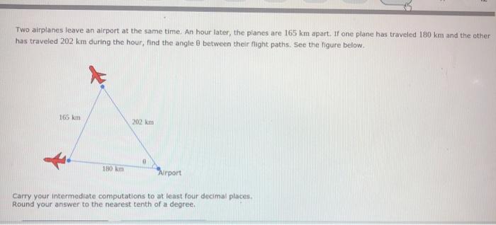 Solved Two airplanes leave an airport at the same time. An | Chegg.com