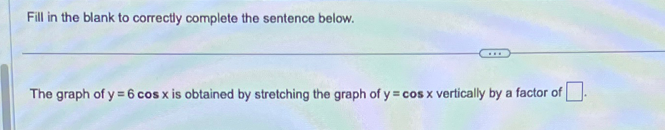 Solved Fill in the blank to correctly complete the sentence | Chegg.com