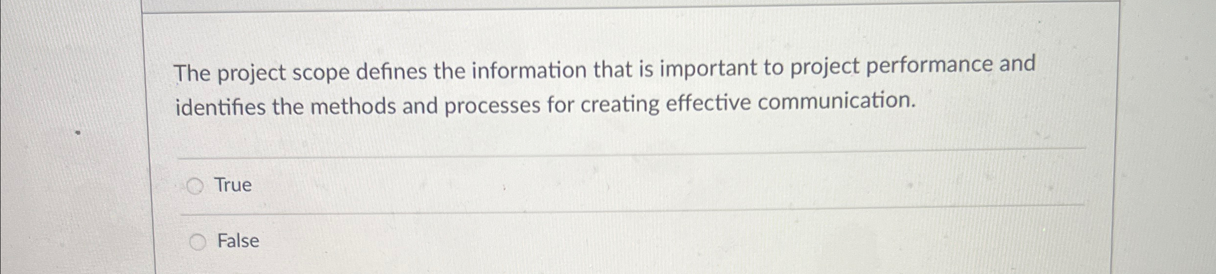 Solved The project scope defines the information that is | Chegg.com