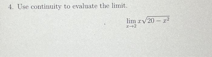 4. Use continuity to evaluate the limit. | Chegg.com
