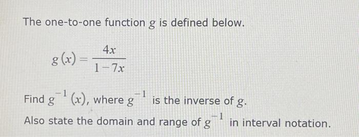 Solved The one-to-one function g is defined below. g (x) = | Chegg.com