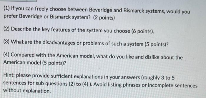 Solved (1) If you can freely choose between Beveridge and | Chegg.com