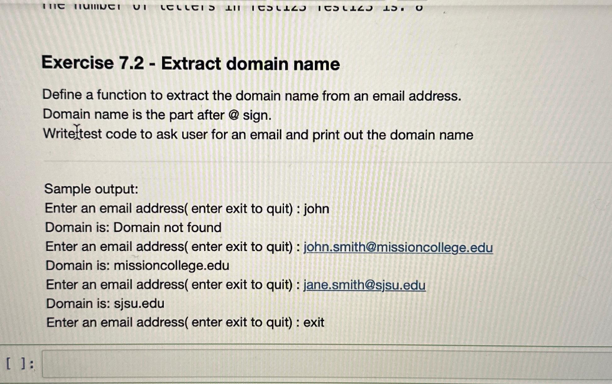 Solved Exercise 7.2 - ﻿Extract domain nameDefine a function | Chegg.com