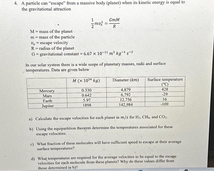 Solved 4. A particle can "escape" from a massive body | Chegg.com