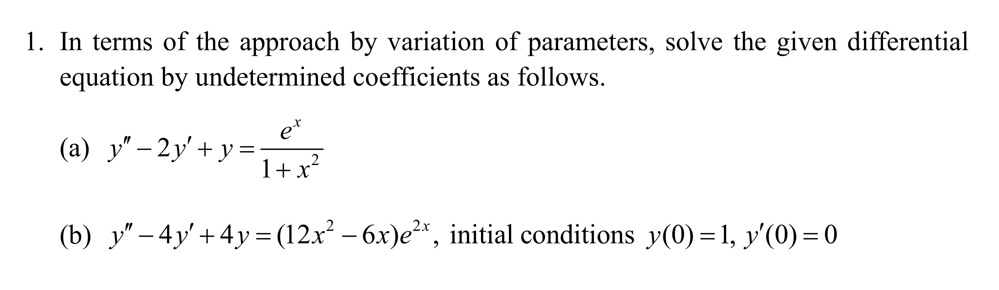 In terms of the approach by variation of parameters, | Chegg.com